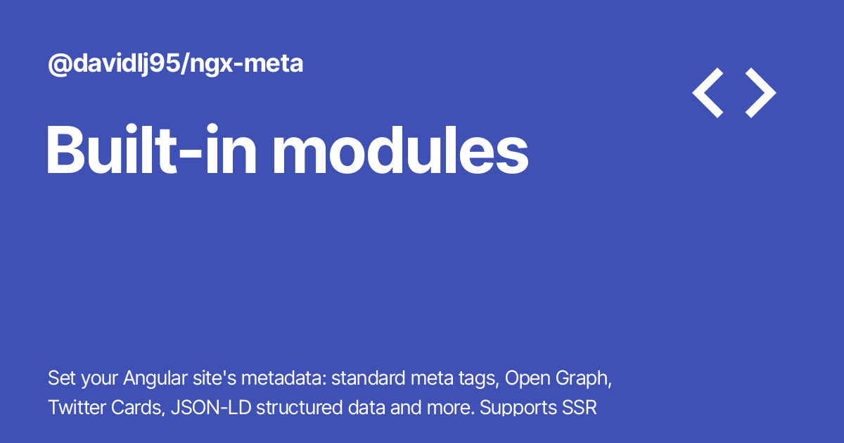 Built-in modules - @davidlj95/ngx-meta